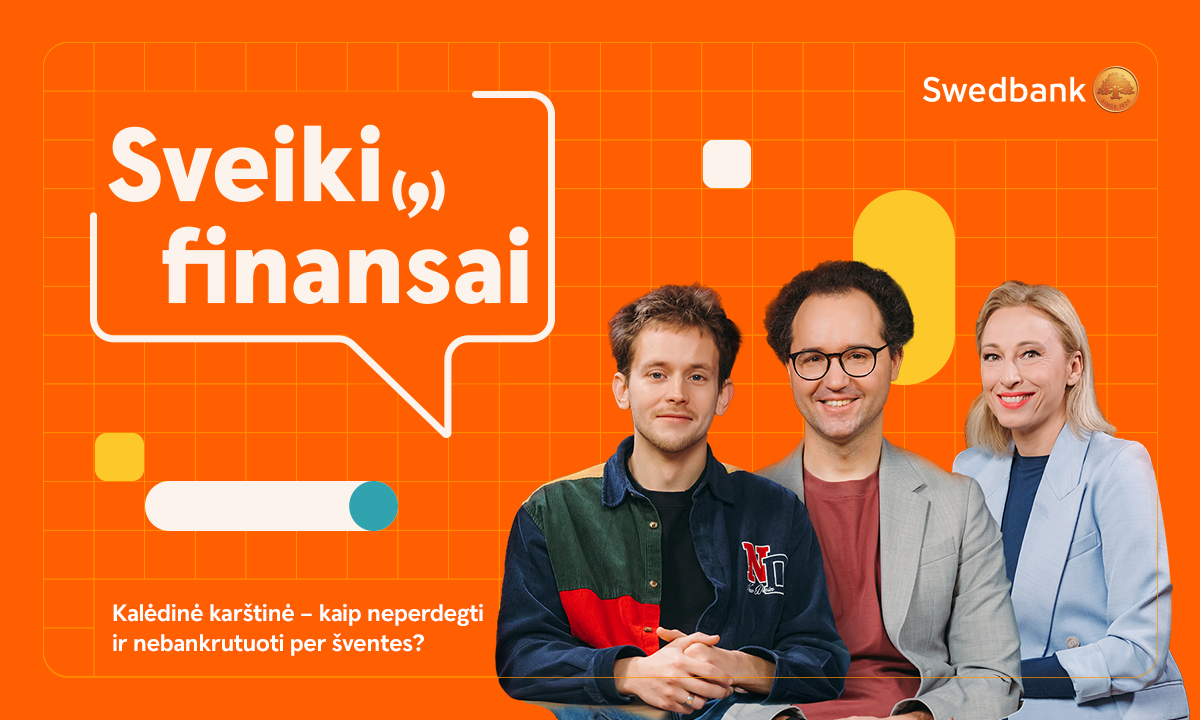 Sveiki(,) finansai: kalėdinė karštinė – kaip neperdegti ir ...